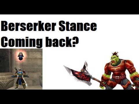 WoW-6.1 Warrior Berserker Stances? - YouTube