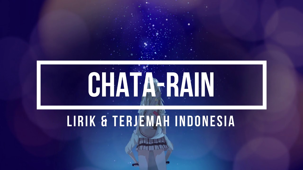 Lagu Jepang sedih | Chata-Rain | lirik & terjemah indonesia - YouTube