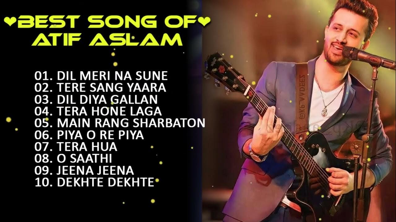 ATIF ASLAM Hindi Songs Collection Atif Aslam songs BEST OF ATIF ASLAM SONGS 2023 #atifaslam ...