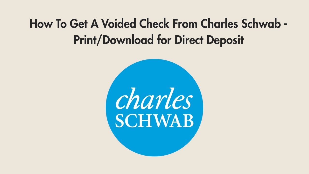 How To Get A Voided Check From Charles Schwab - Print/Download for ...