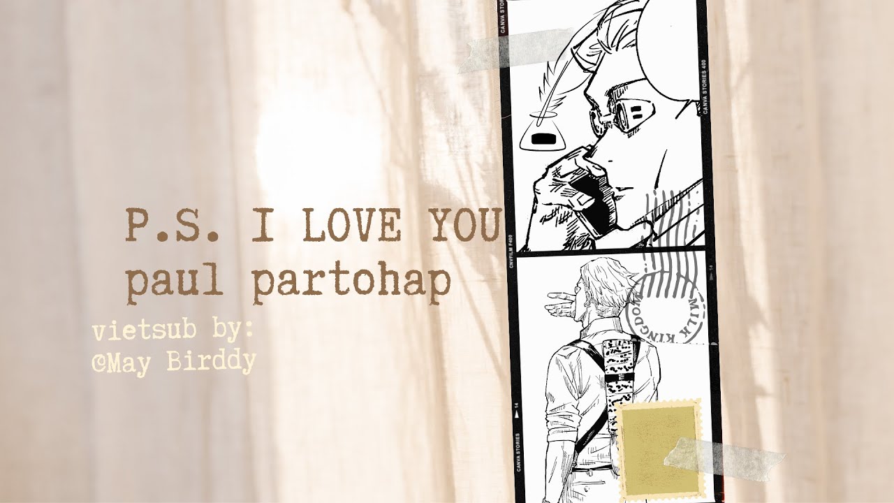 Lyrics Vietsub Ps I Love You Paul Partohap Youtube