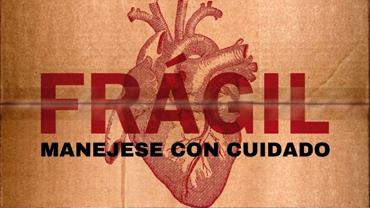 Prédica : Frágil, manéjese con cuidado. - YouTube
