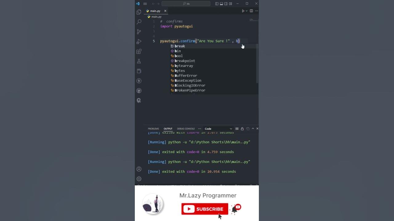 Confirm In Pyautogui Python Mrlazyprogrammer Python Shorts Mr Youtube 8706
