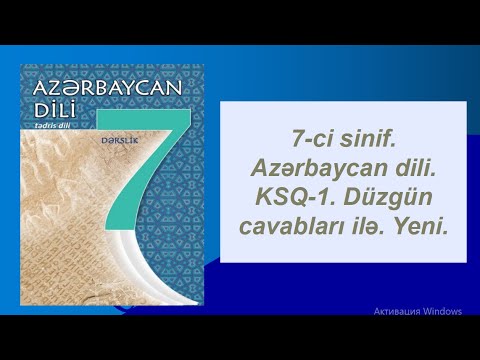 7-ci sinif. Azərbaycan dili. KSQ-1. Düzgün cavabları ilə. Yeni.