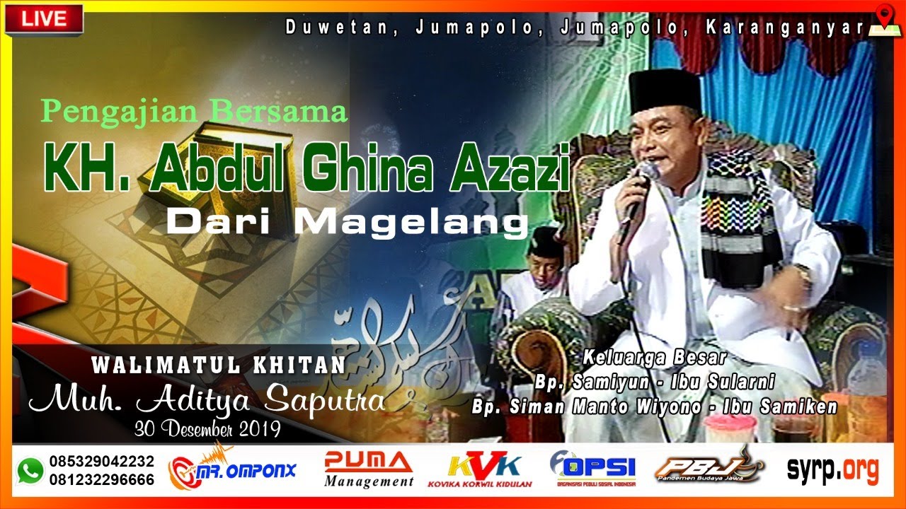 Pengajian Bersama KH. Abdul Ghina Azazi, Walimatul khitan Muhammad Aditya Saputra,, PUMA ...