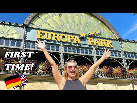 FIRST IMPRESSIONS EUROPA PARK!🇩🇪🇬🇧