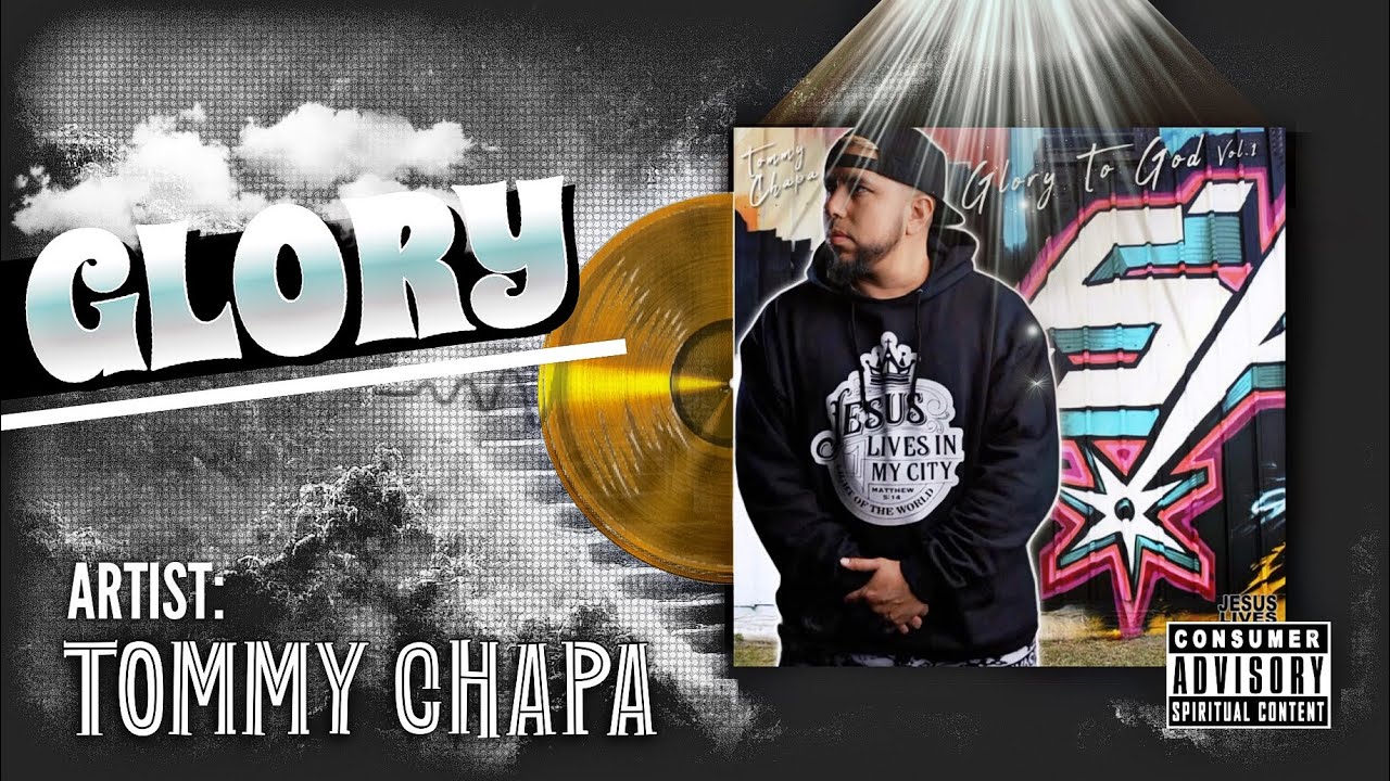 Tommy Chapa- Glory (Official Audio) #christianrap #hiphop - YouTube