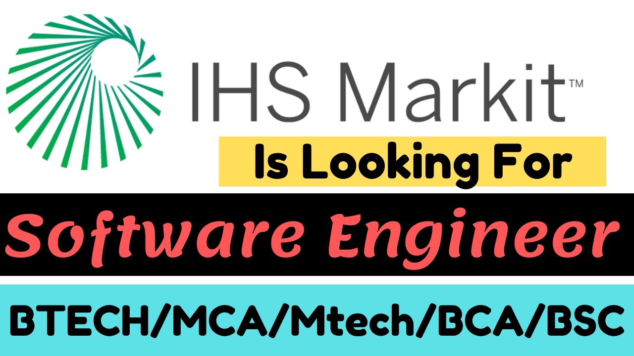 IHS Markit Hiring | IHS Markit Job Opening for Freshers | IHS Markit Software Engineer Job ...