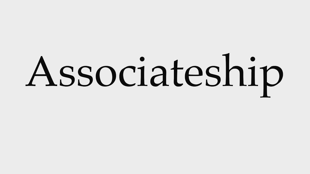 How to Pronounce Associateship - YouTube