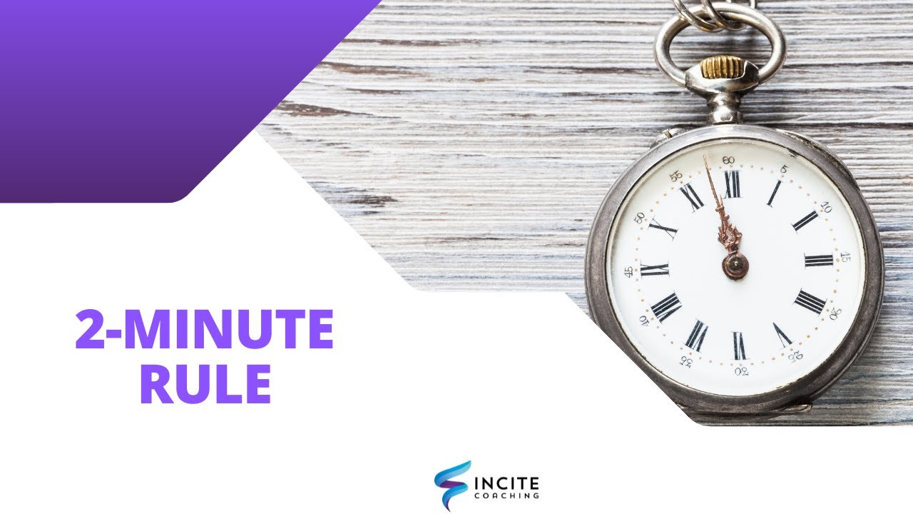 2-Minute Rule - YouTube
