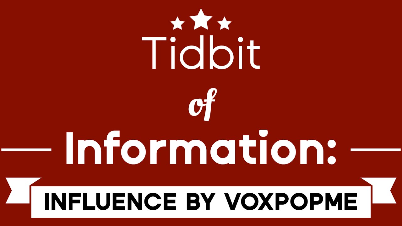 Tidbit of Info: Influence by Voxpopme - YouTube