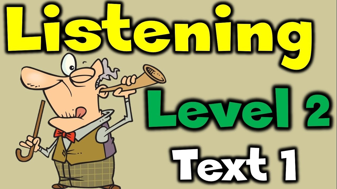 6. Аудирование / Listening: LEVEL 2 / TEXT 1 / УРОВЕНЬ 2 / ТЕКСТ 1 (Max ...