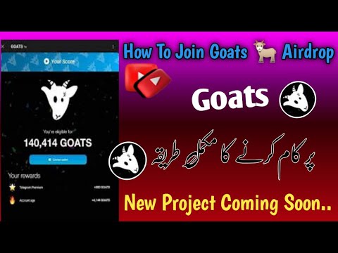 GOATS🐐 Airdrop ko join kaisa kry || How to work on Goats🐐 Airdrop ...
