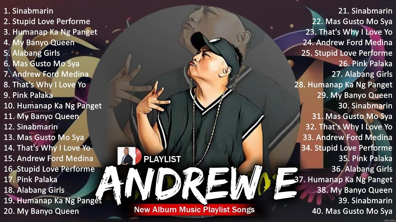 Andrew E Rap 2024 ~ Andrew E OPM Full Album ~ Andrew E Top Hits 2024 ...