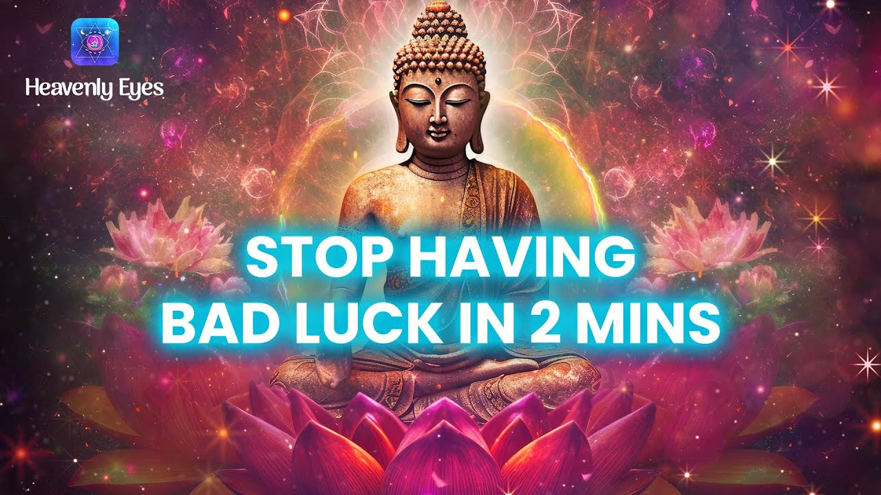 Stop having BAD LUCK after 2 minutes Heals Emotional Wounds Universal ...