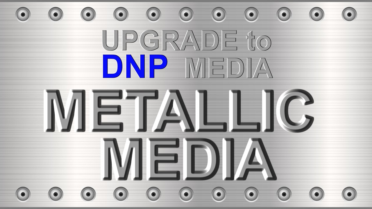 DNP Metallic Media - YouTube