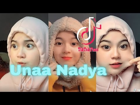 Tiktok Unaa Nadya Compilation 2021 | mieayamthebstt   | Tiktok Fans Famous