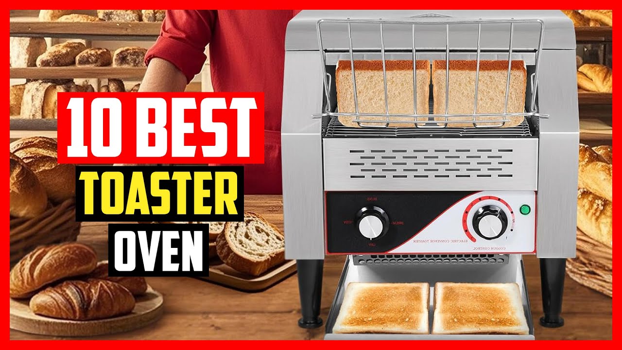 Top 10 Best Commercial Grade Toaster Oven 2026 - YouTube