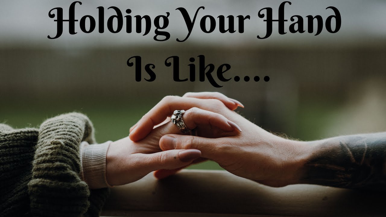Hand Holding Love Quotes
