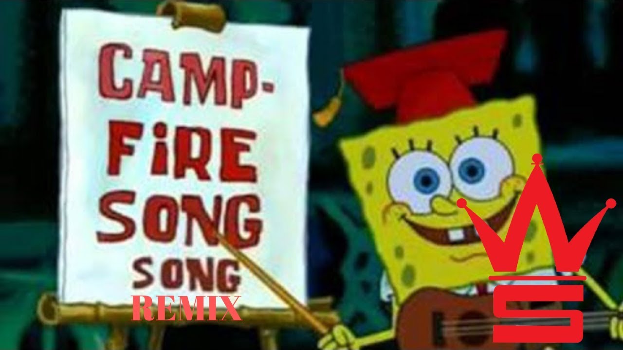 Spongebob Campfire Song Song REMIX Official Music Video - YouTube
