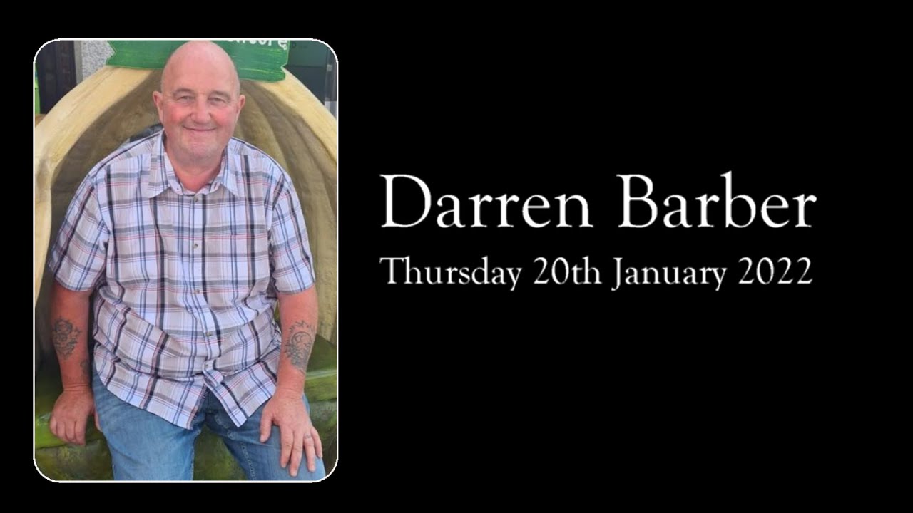 Darren Barber Funeral - 20th January 2022 - YouTube