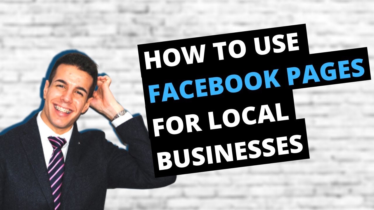 How To Best Use A Facebook Page For Your Local Business - YouTube