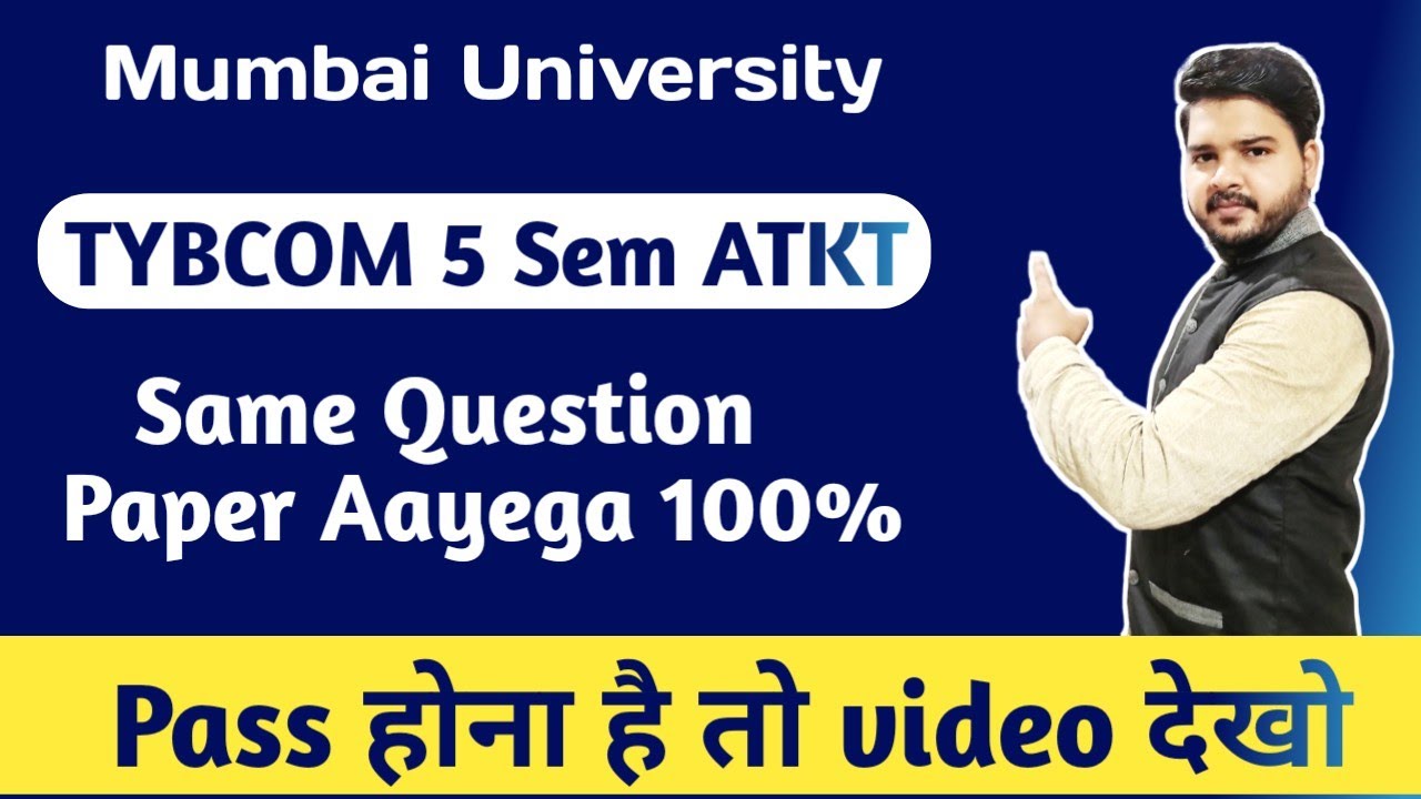 Tybcom 5 Sem Atkt Exam 2023 | Important questions | 100% Yahi Ayega ...