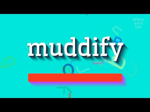 ÇAMURLUK NASIL DELİR?  #çamurlandırmak (HOW TO SAY MUDDIFY? #muddify)
