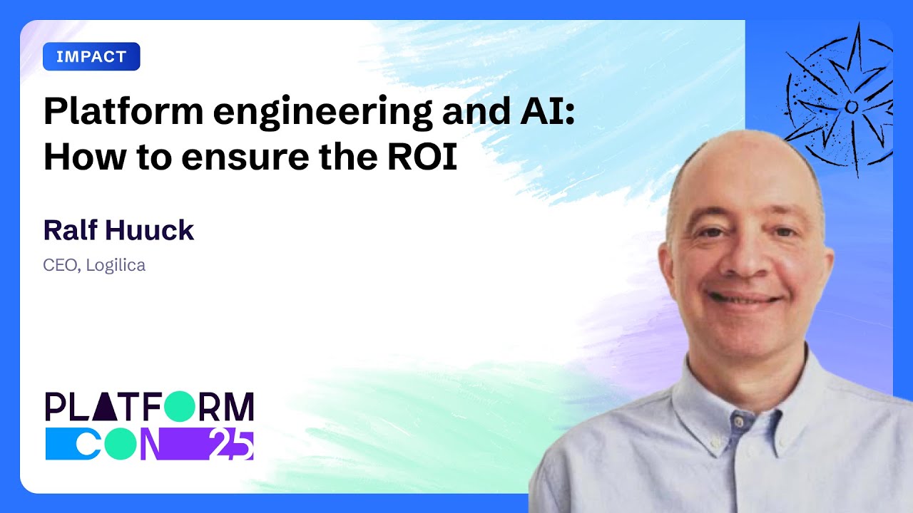Platform engineering and AI: How to ensure the ROI - Ralf Huuck ...