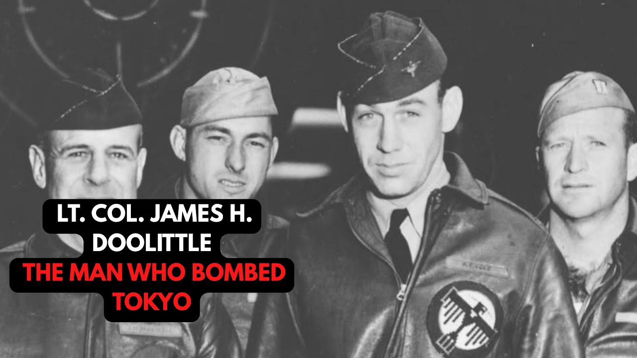 Lt. Col. James H. Doolittle: The Man Who Bombed Tokyo and Changed ...