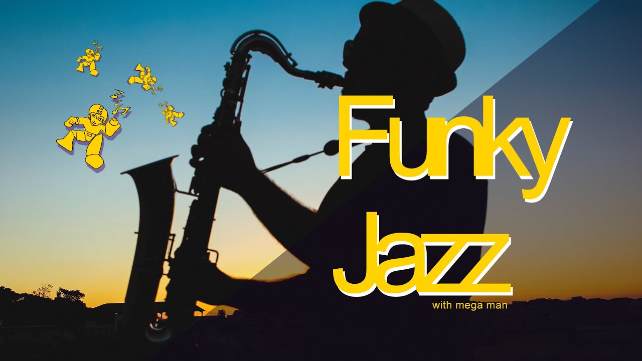 Funky Jazz Music with Mega Man 3 playing in the background - YouTube