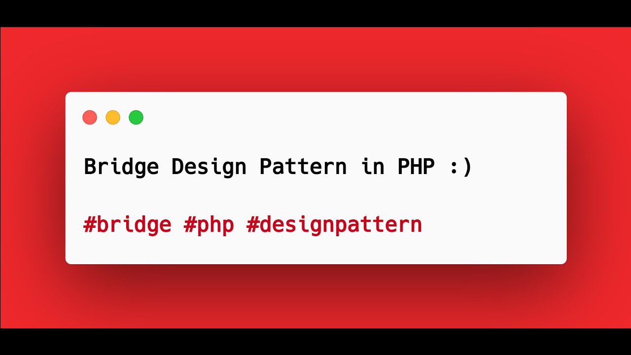 Bridge Design Pattern In Php - Youtube