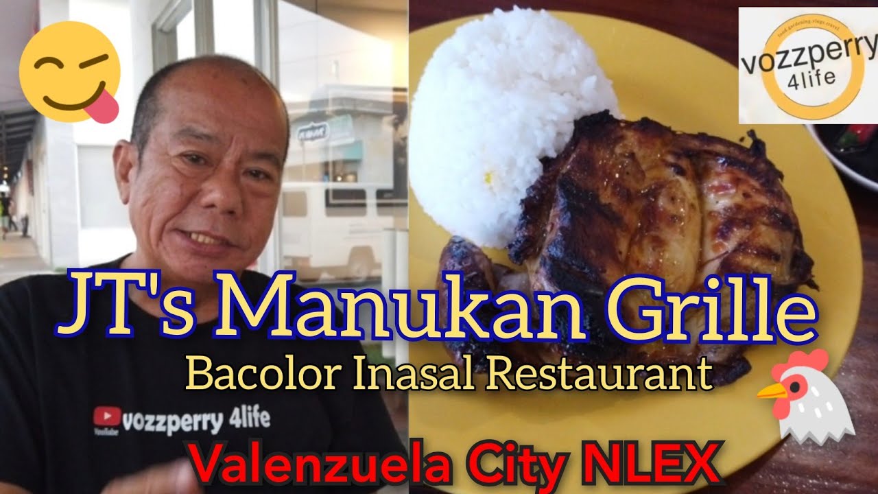 Foodtrip: "JT's MANUKAN GRILLE" One of the Best Chicken Inasal 🐔😍😋 ...