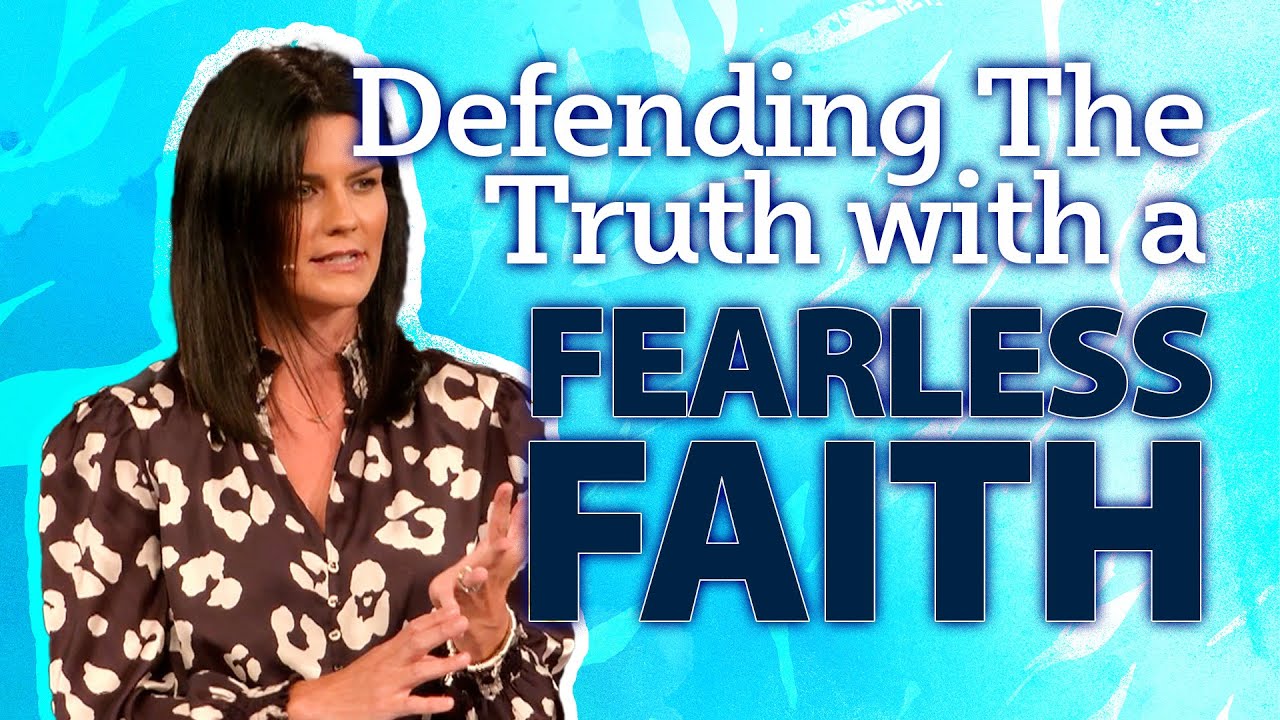Defending the Truth with a Fearless Faith - YouTube