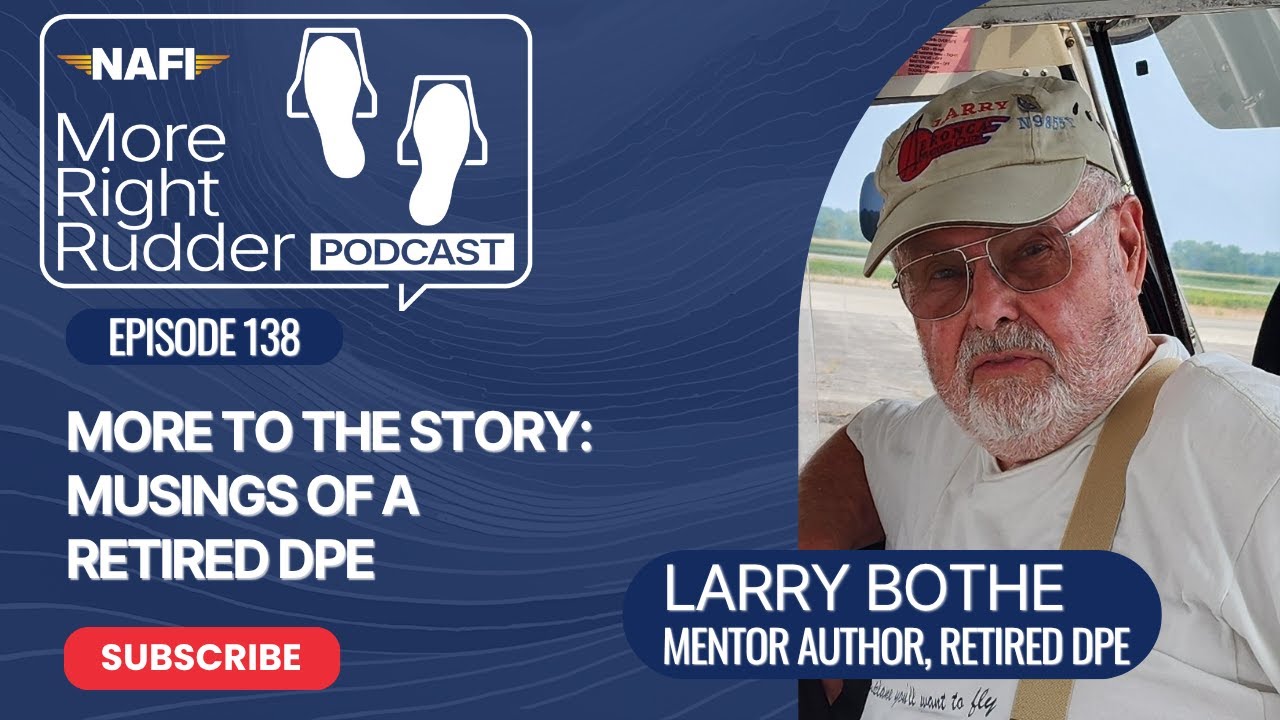 More to the Story: Musings of a Retired DPE w/ Larry Bothe #nafi # ...