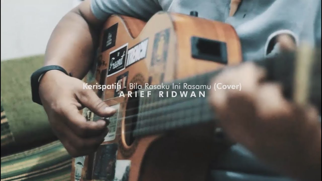 Arief Ridwan - Bila Rasaku Ini Rasamu (Cover) - YouTube