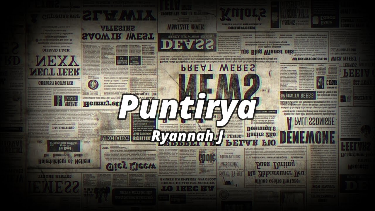 Ryannah J. - Puntirya (Lyrics) - YouTube