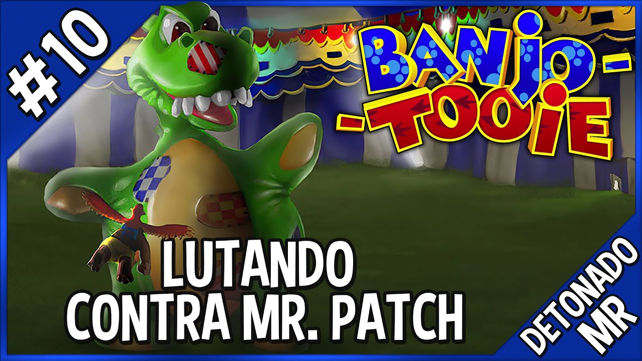 Banjo Tooie Parte 10 - Mr. Patch - YouTube