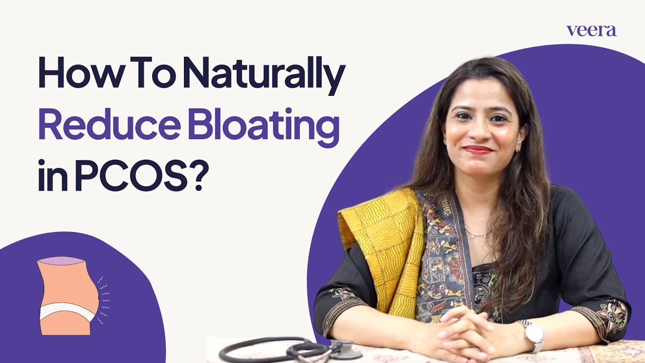 How to Naturally Reduce Bloating in PCOS? | Veera Health - YouTube