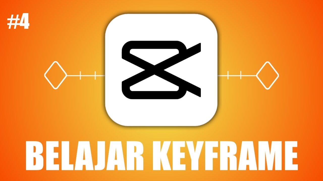 Tutorial Keyframe Seperti Profesional di CapCut - YouTube