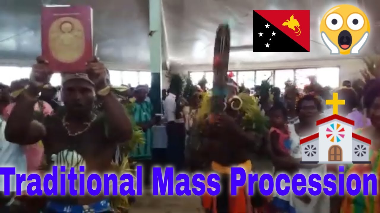 Traditional PNG Mass Procession - YouTube