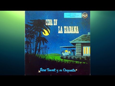 René Touzet - Siboney (1954)