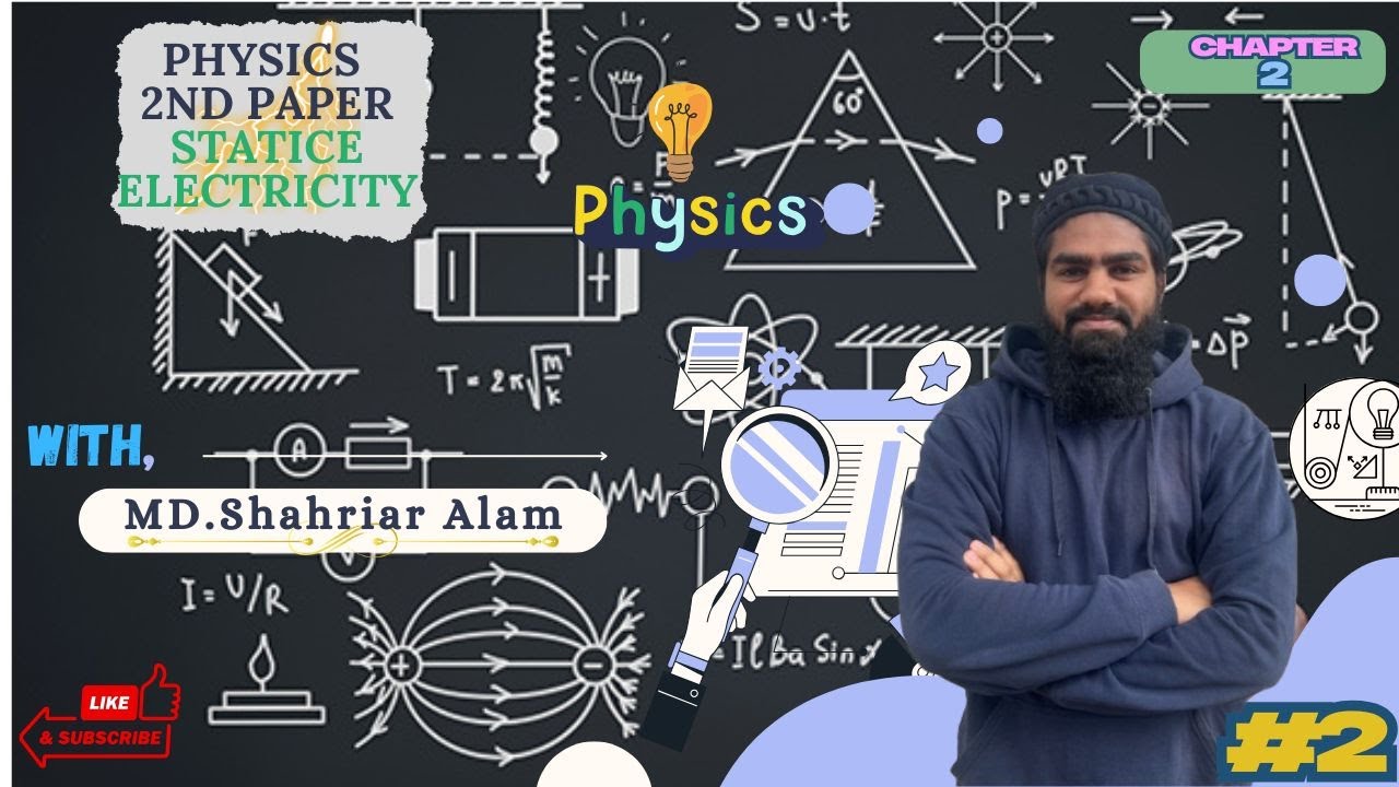 Physics (2nd paper) chapter-2 {Statice Electricity} স্থির তড়িৎ (Part-2 ...