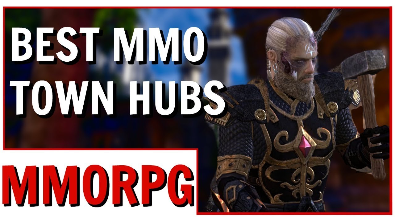 Best MMORPG Cities, Towns and Hubs For Convenience | ESO, FFXIV, GW2 ...