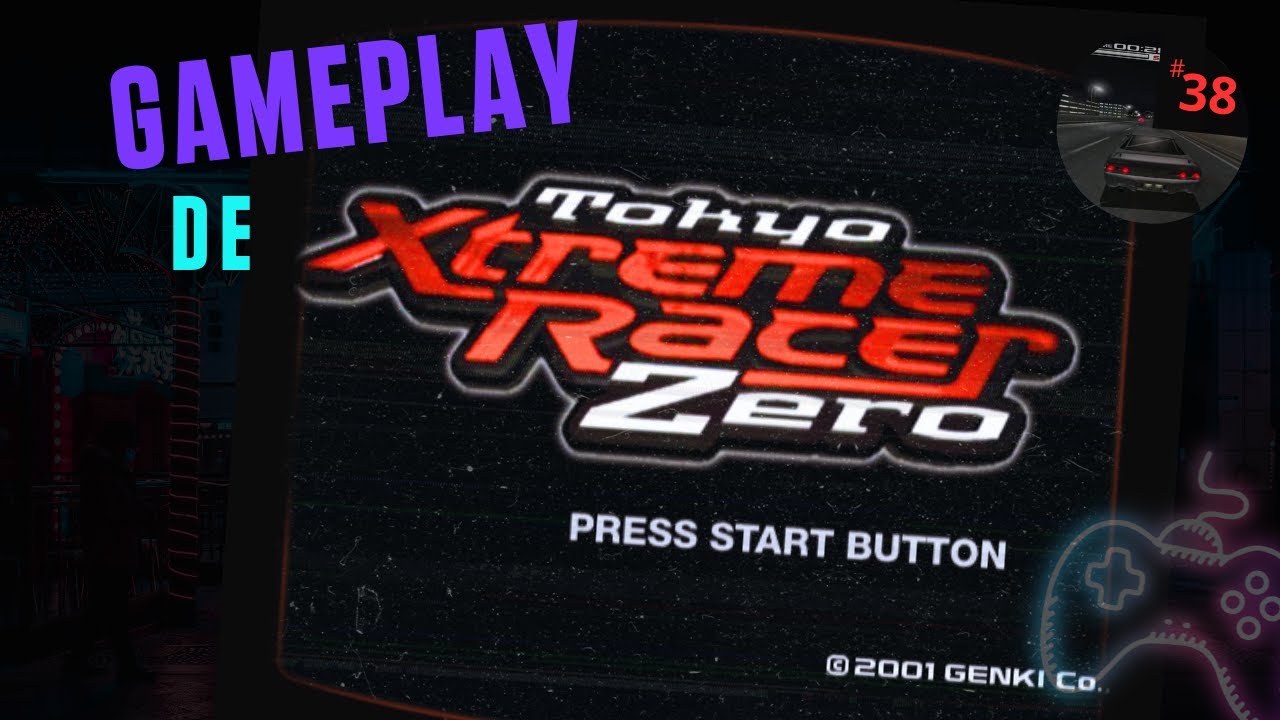 Game Play Parte 38 - Tokyo Extreme Racer Zero - YouTube