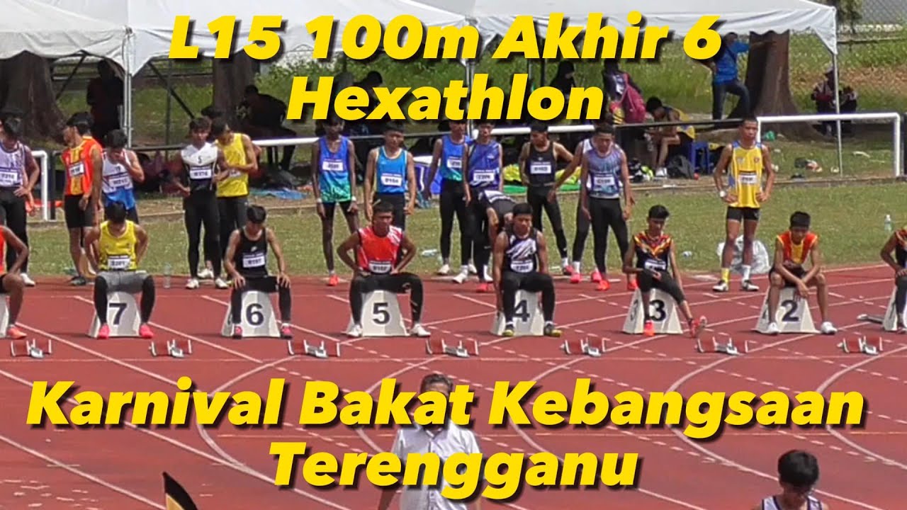 L15 100m Akhir 7 Final 7 Hexathlon Karnival Bakat Kebangsaan Terengganu Siri 3 - 28 Oct 2023 ...