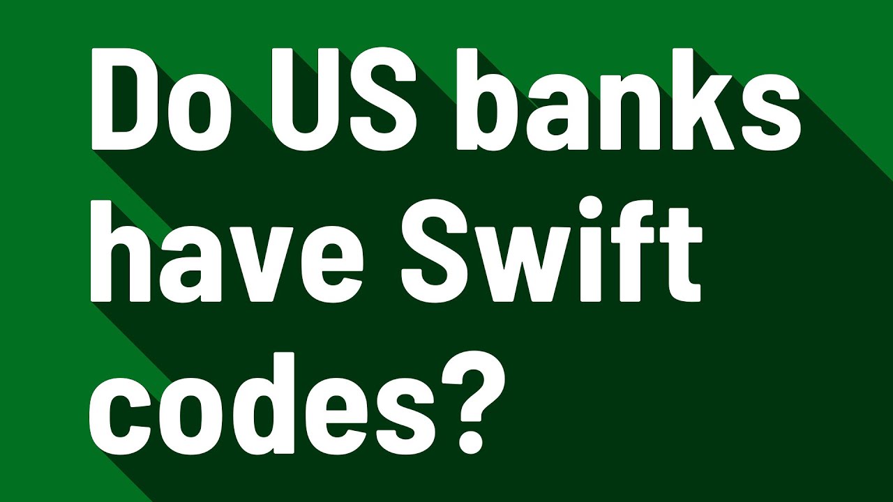 Do US Banks Have Swift Codes YouTube do-us-banks-have-swift-codes-youtube