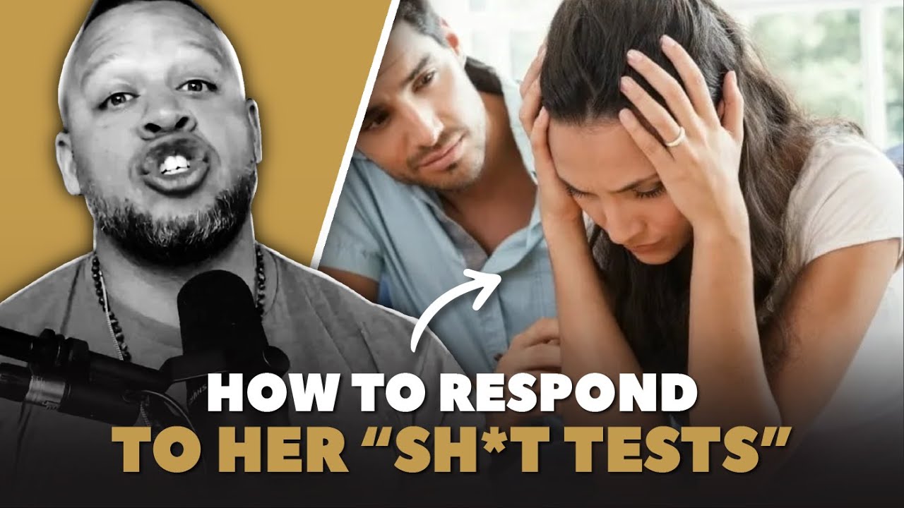 Why Women "SH*T TEST" & How to Respond - YouTube