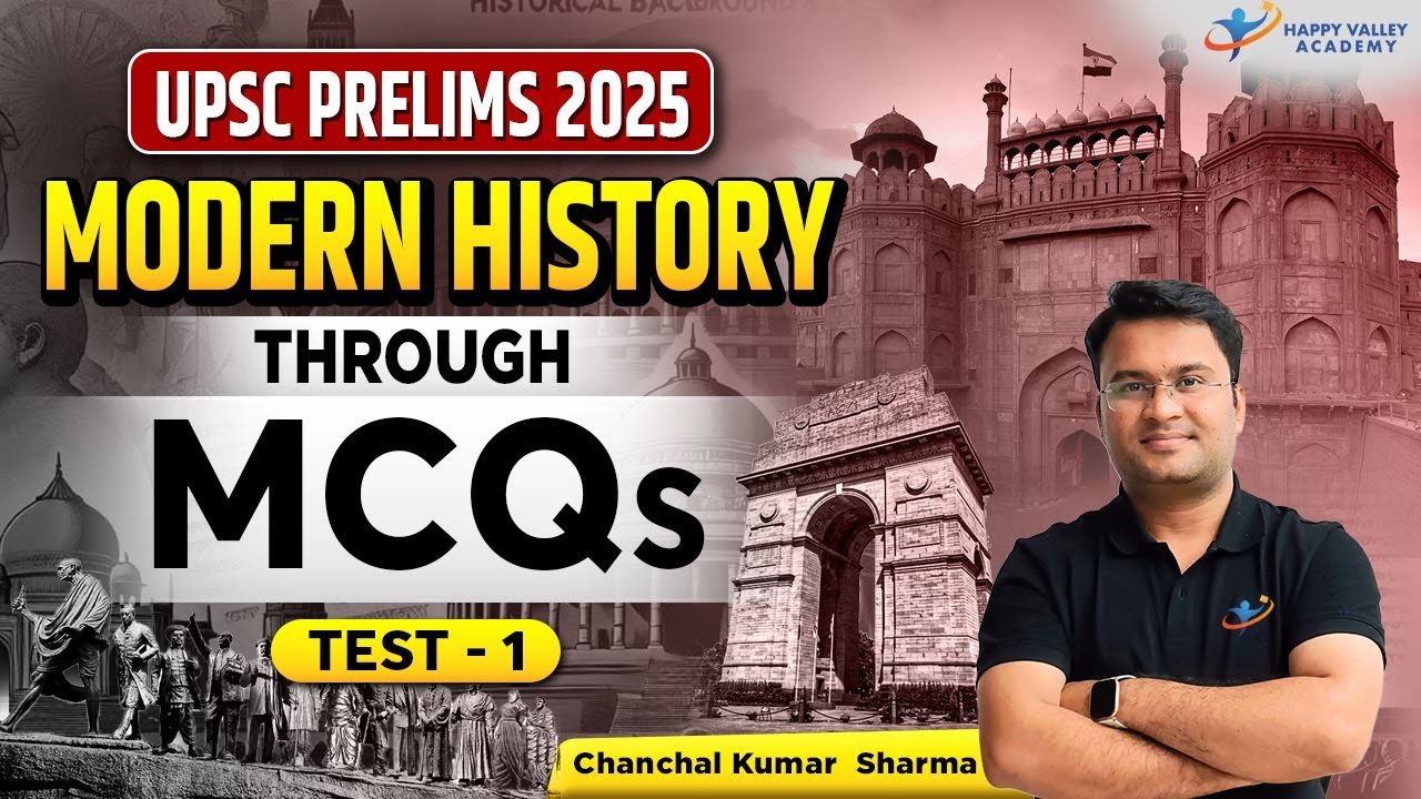 Modern History through MCQs | Test - 1 | Modern History | UPSC 2025-26 ...