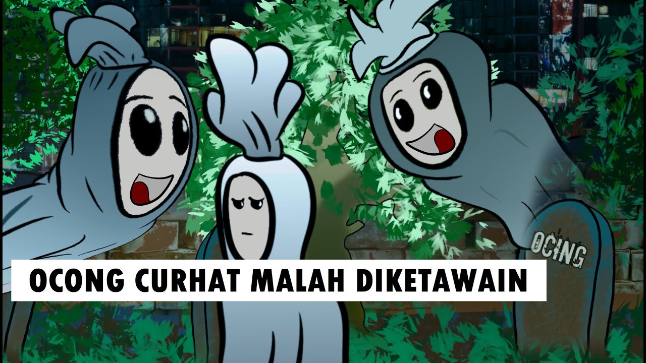 OCONG CURHAT MALAH DI KETAWAIN SAMA OCANG OCING - YouTube